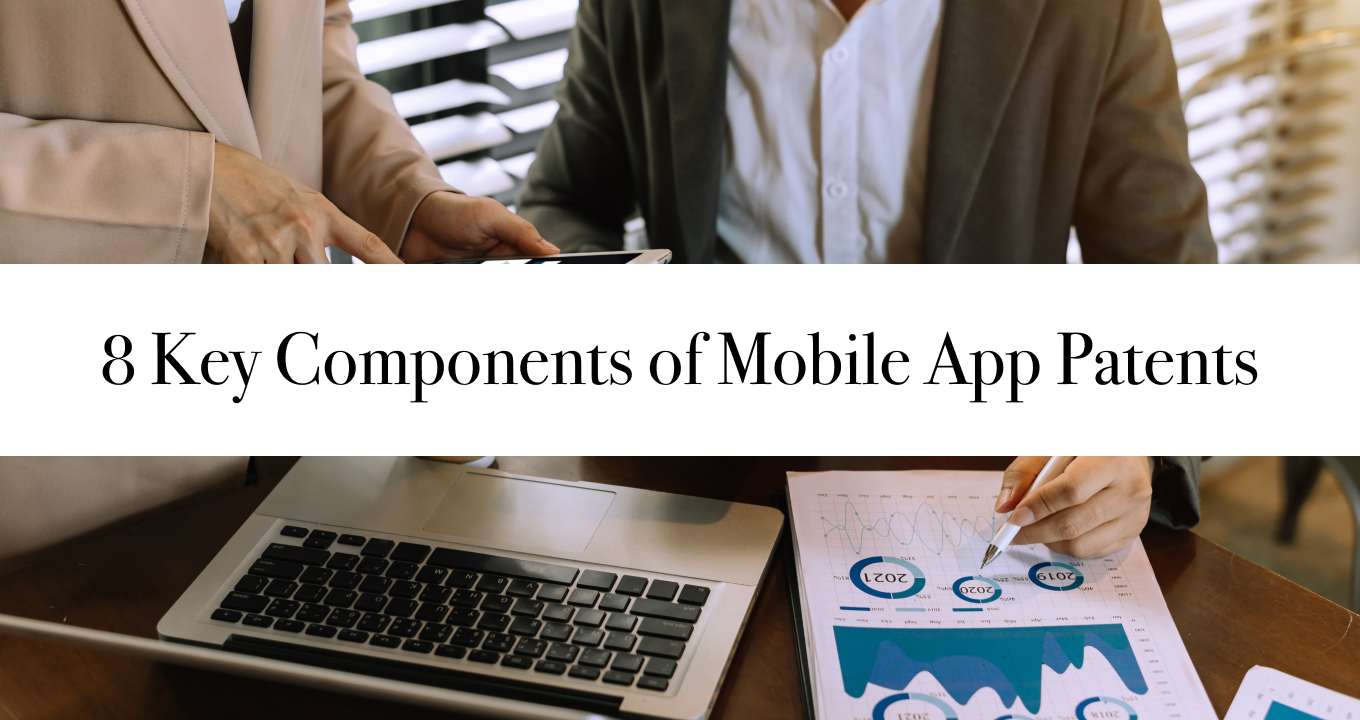 Key Insights into Protecting Mobile App Development with Patents
