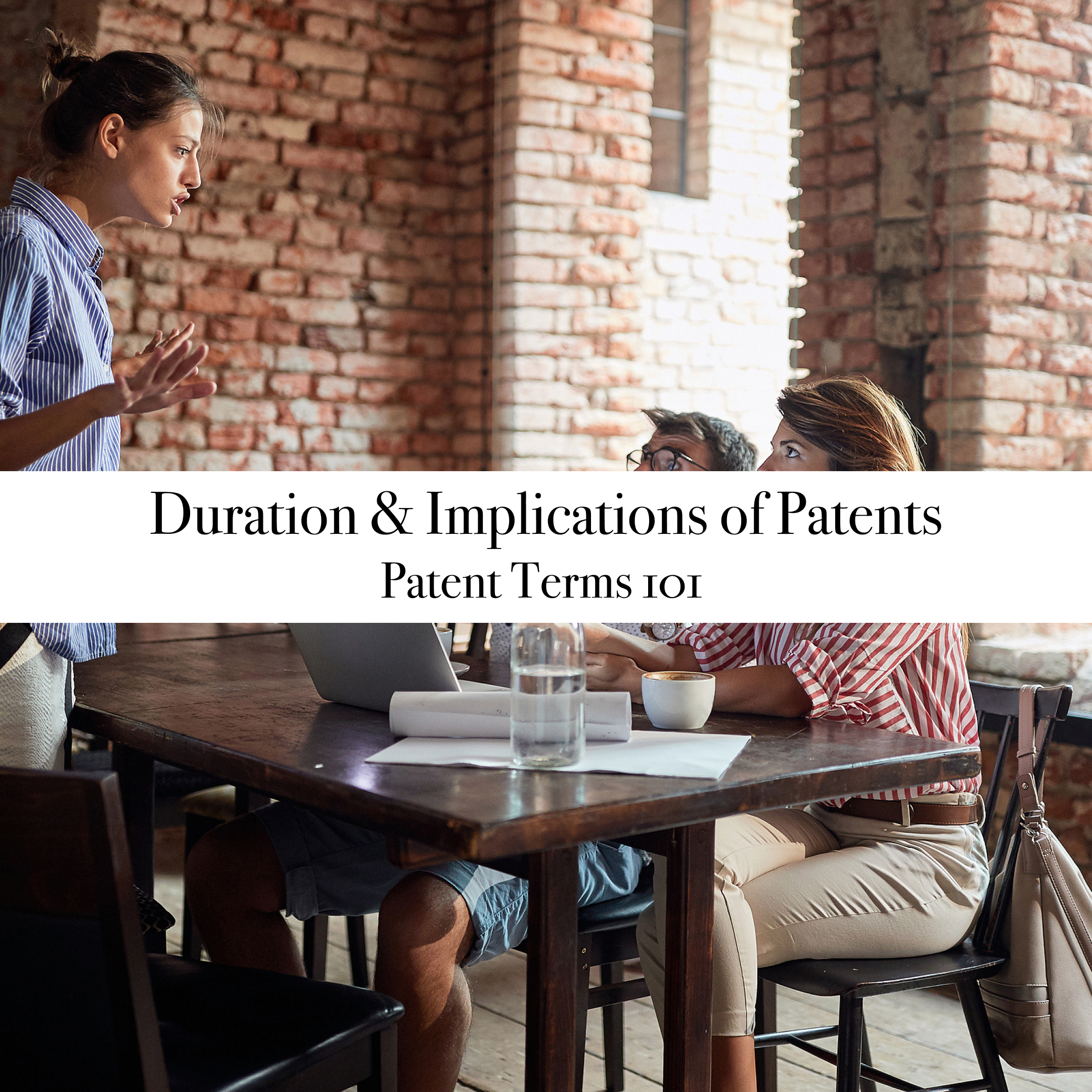 Exploring Patents: Understanding Types, Duration, and Managing Terms